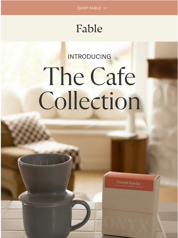 Fable: The Cafe Collection Has Landed ☕ | Milled