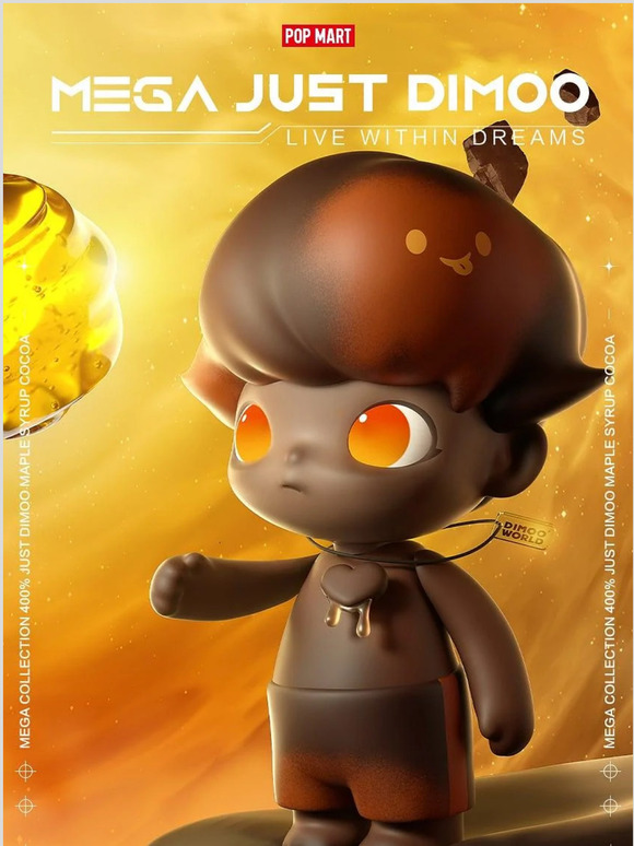 POP MART: NEW LAUNCH:MEGA COLLECTION 400% JUST DIMOO MAPLE SYRUP COCOA ...