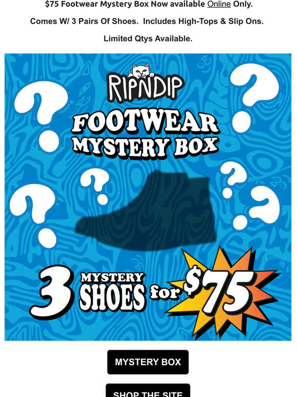 Ripndip Mystery Footwear Box Now Live рџґі Milled