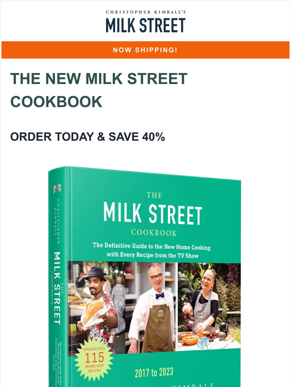 Milk Street Kitchen: Available Now! The NEW Milk Street Cookbook | Milled