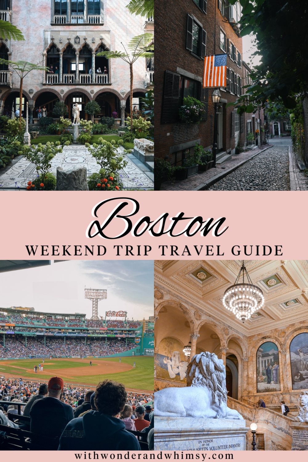With Wonder and Whimsy: A Weekend in Boston Travel Guide — With Wonder ...