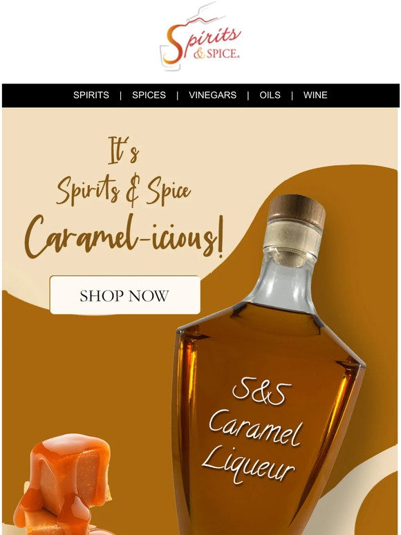 Spirits & Spice: Caramel-icious is Delicious! | Milled