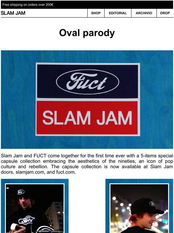 Slam Jam: Oval Parody: Slam Jam and FUCT celebrate reappropriation ...