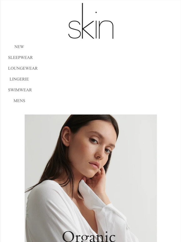 Skin: NEW | Organic Pima Cotton Every Wear | Milled