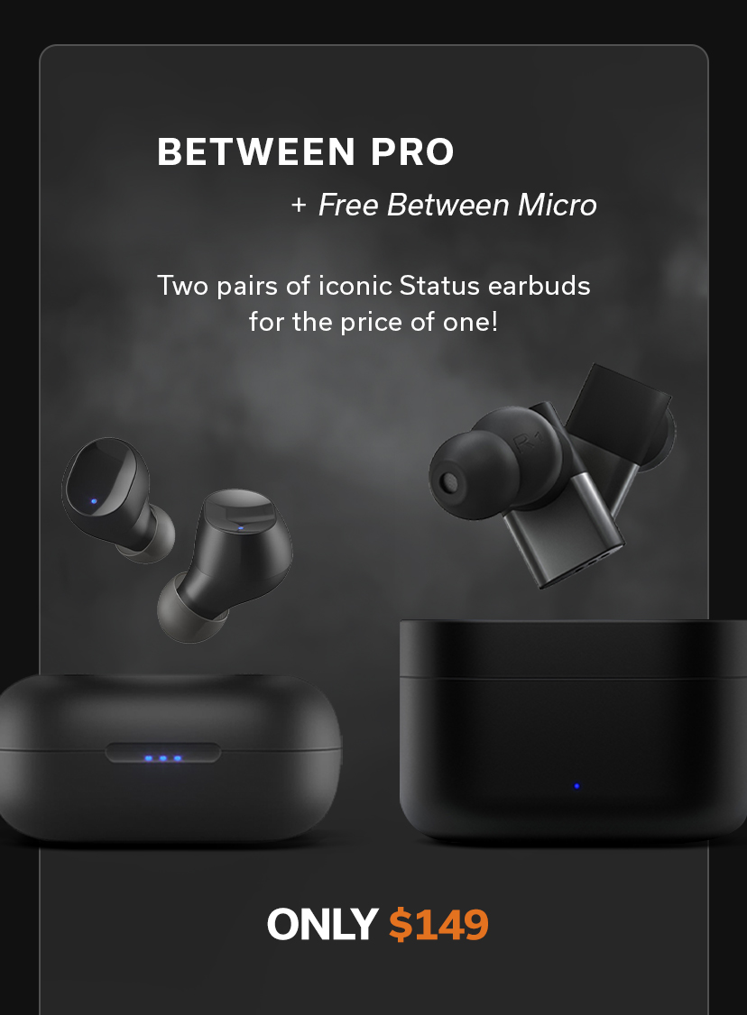 Status Audio: FREE Between Micro when you get Between Pro! 🎃👻🎃👻 | Milled