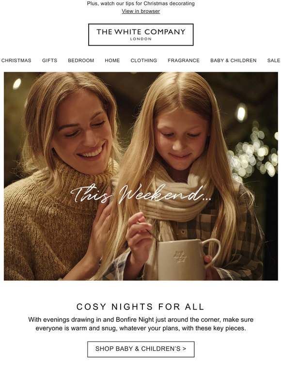The White Company: Cosy Bonfire Night? Right this way... | Milled