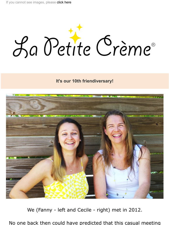 La Petite Creme: Fanny + Cecile = 10 years of friendship | Milled