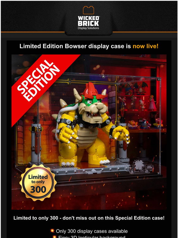 Wicked Brick: Limited Edition Bowser now live 🙌 | Milled