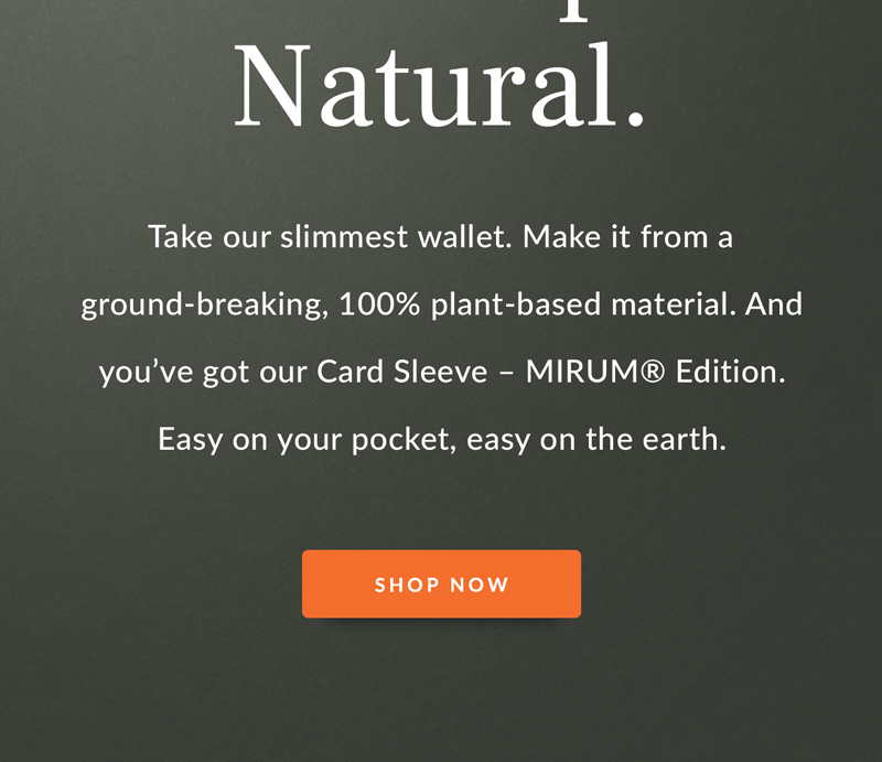 Bellroy: Meet the Card Sleeve – MIRUM® Edition. | Milled
