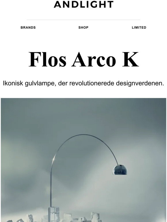 AndLight: Oplev den nye limited edition Flos Arco K | Milled