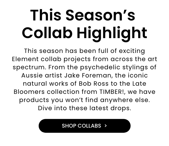 Element: All The Latest Element Collabs In One Place | Milled