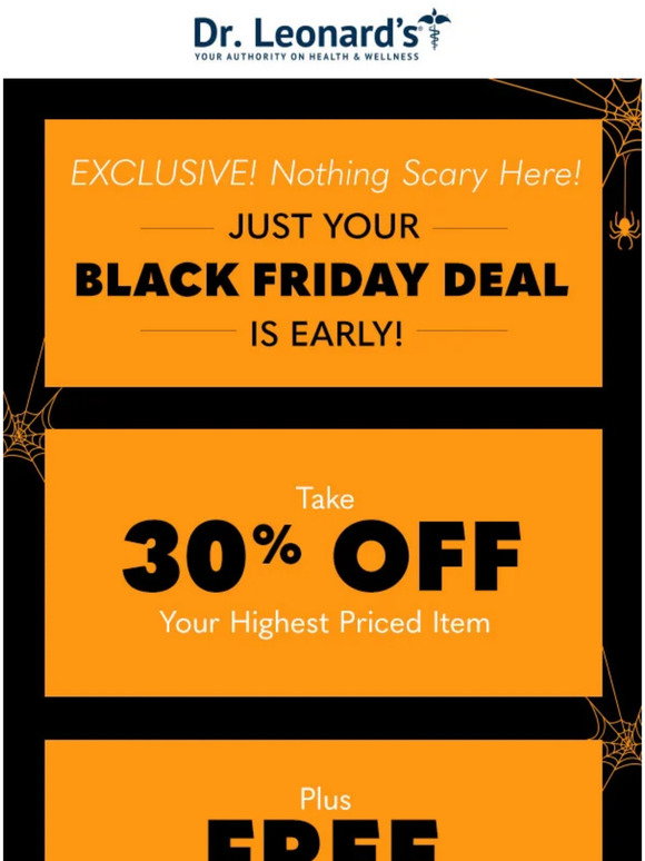 Dr. Leonard's: Nothing Scary Here 👻 🎃 🦇 Your Black Friday Deal is Early ...