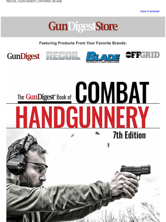 Gun Digest Store: FINAL HOURS: 30% Off Gun Digest Book of Combat ...
