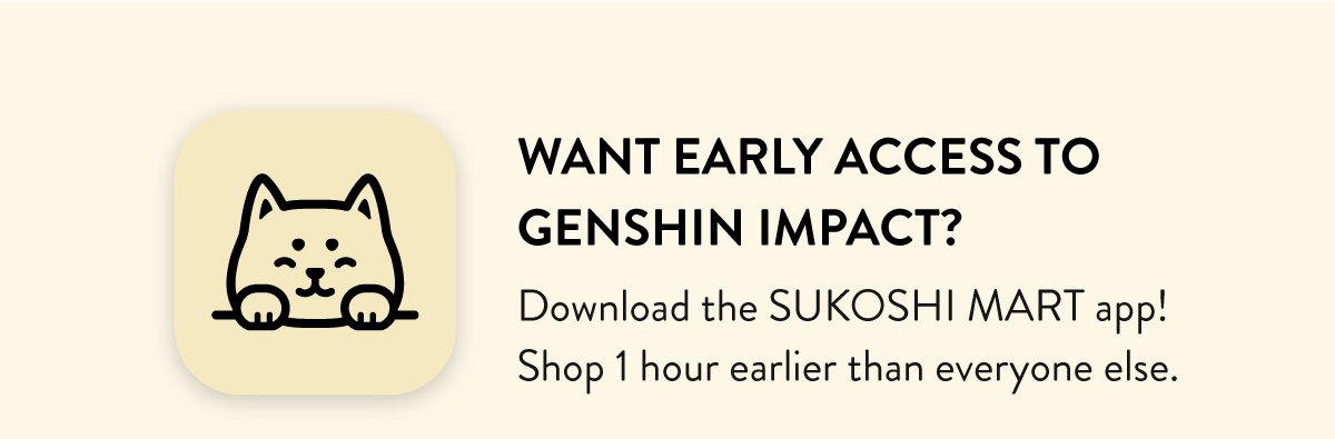 Sukoshi Mart: GENSHIN IMPACT: TOMORROW! 🌟 | Milled
