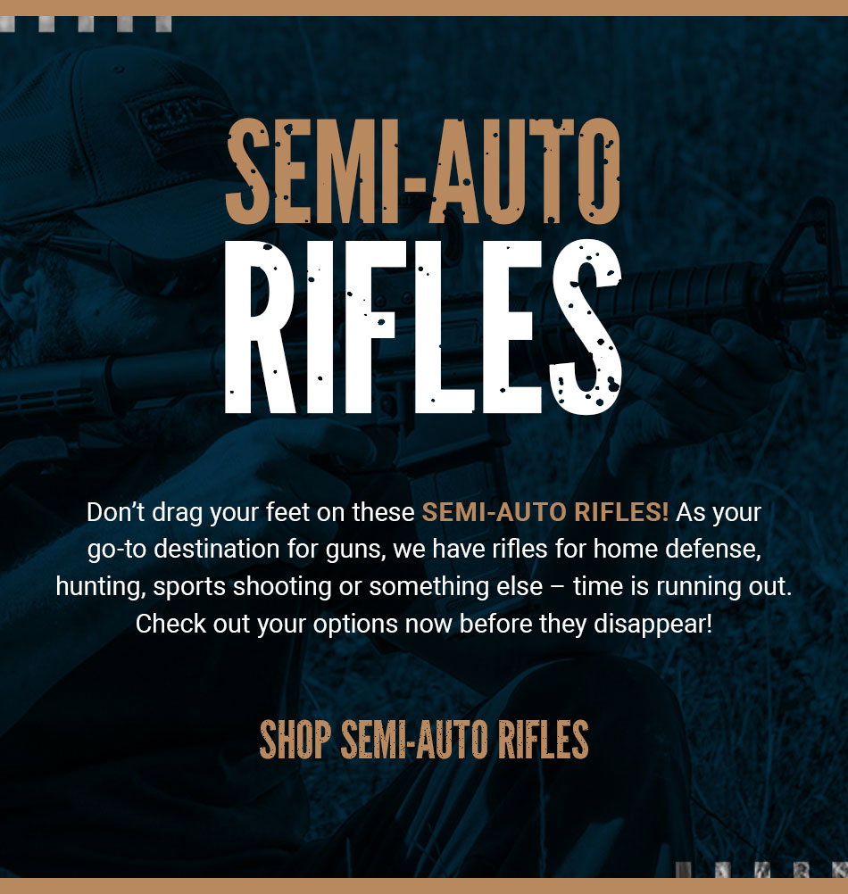 Guns.com: Don't Drag Your Feet On These Semi-Auto Rifles! | Milled