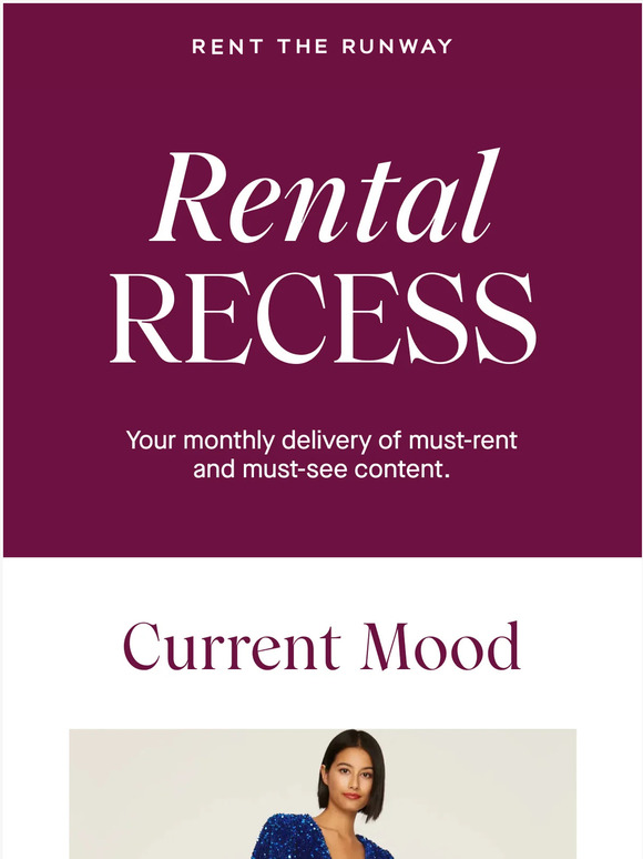 Rent the Runway: Rental Recess is here 💌 | Milled
