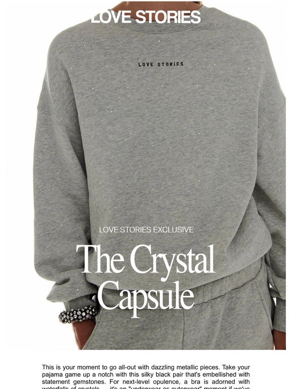 Love Stories: New in: the crystal capsule | Milled