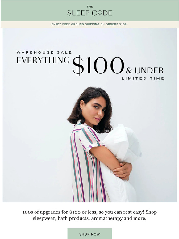 The Sleep Code: WAREHOUSE SALE: EVERYTHING $100 & UNDER | Milled