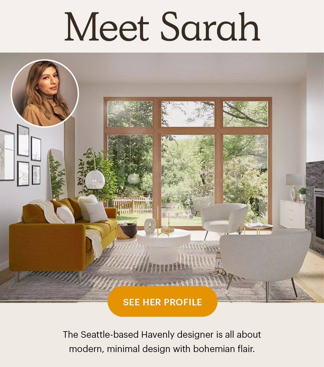 Havenly: Meet the Designer: Sarah | Milled