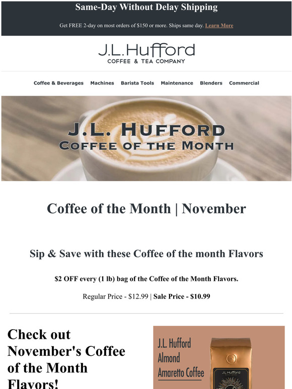 J.L. Hufford | Discover Gourmet: November Coffee of the Month Flavors ...