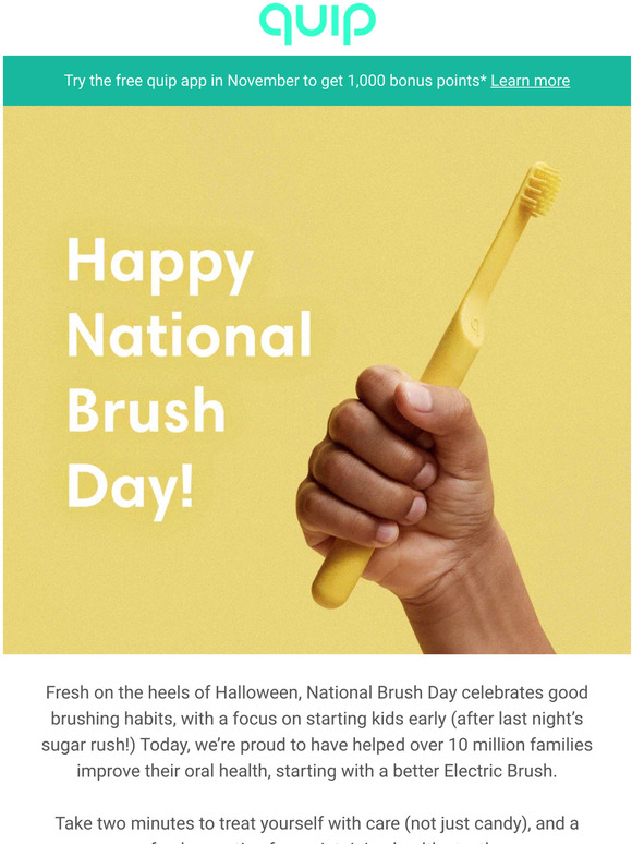 Quip: 🍬🎃🪥Happy National Brush Day! | Milled
