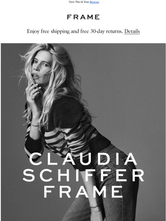 FRAME: Sneak Peak: FRAME x Claudia Schiffer | Milled