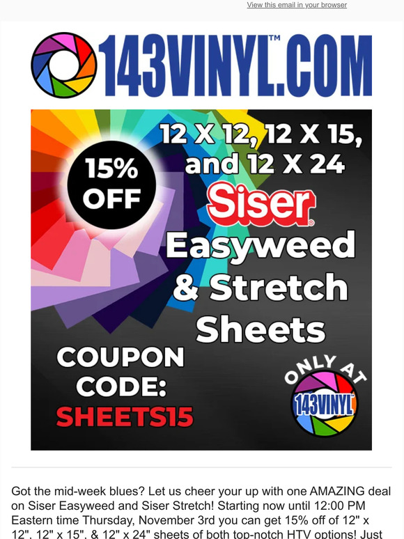 143Vinyl: Easyweed & Stretch Sheets on Sale Now! 🤩 | Milled