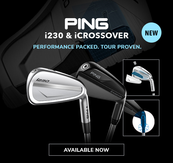 PGA TOUR Superstore: Today's the day! PING i230 & PING iCrossover are here! | Milled