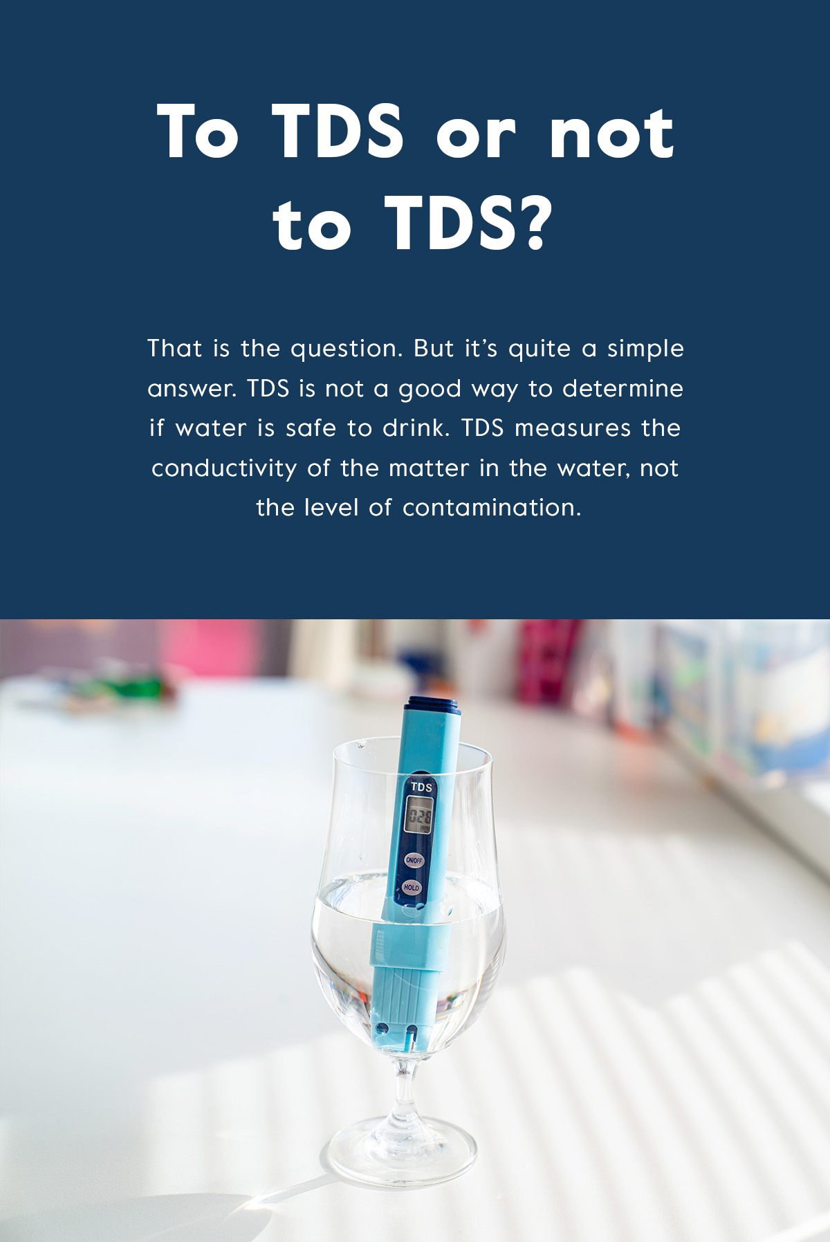 LARQ: Don't count on TDS meters for water quality readings | Milled