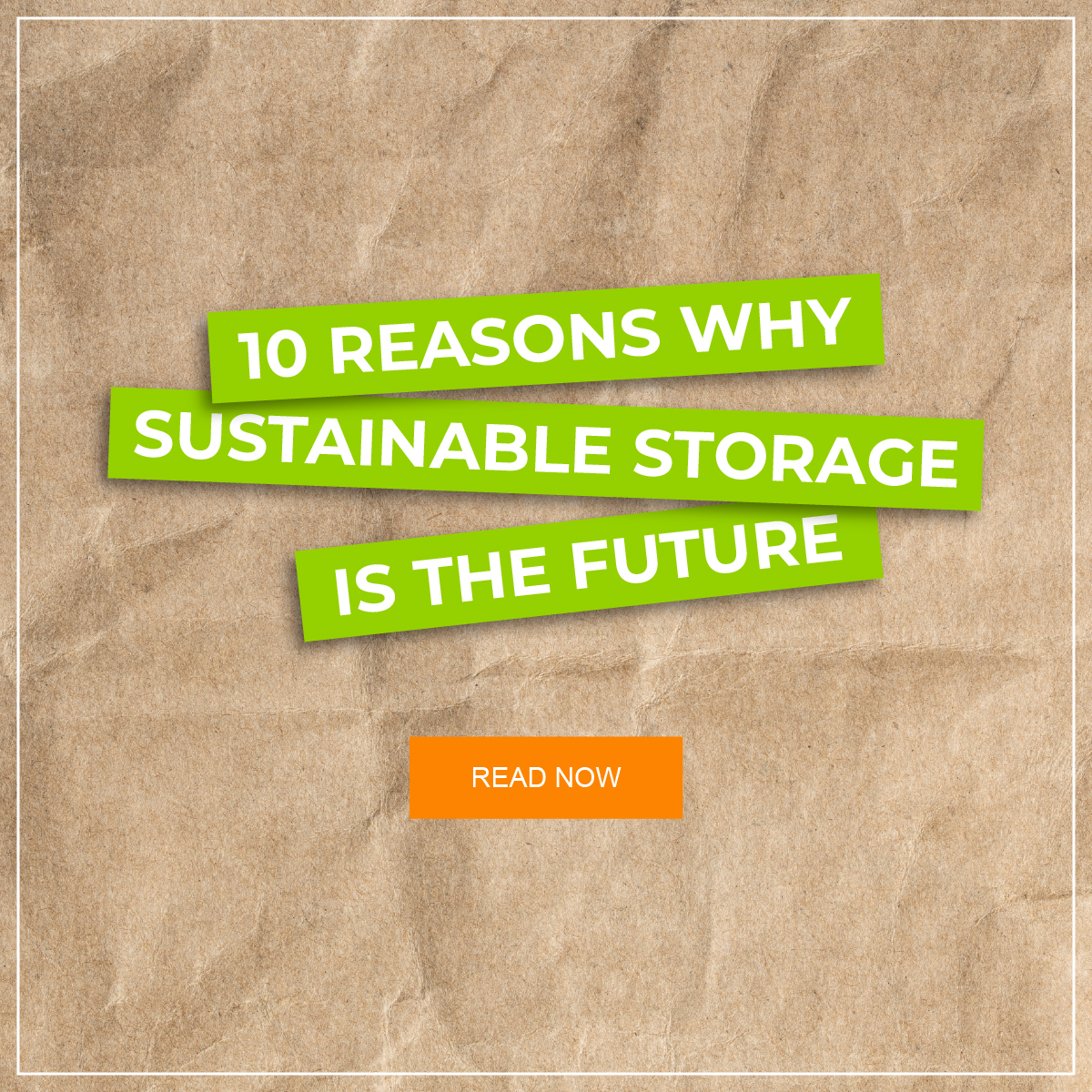 Way Basics: 10 Reasons Why Sustainable Storage Is The Future 🌟🌟🌟 | Milled