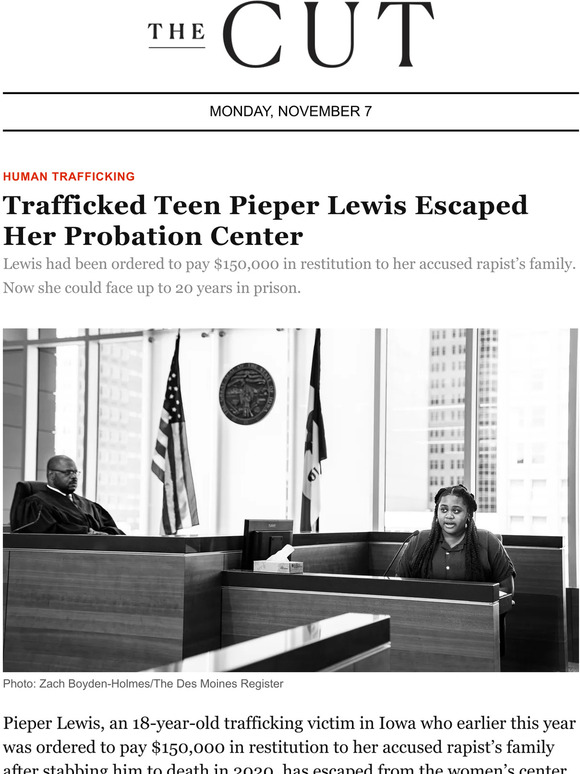 The Cut: Trafficked Teen Pieper Lewis Escaped Her Probation Center | Milled