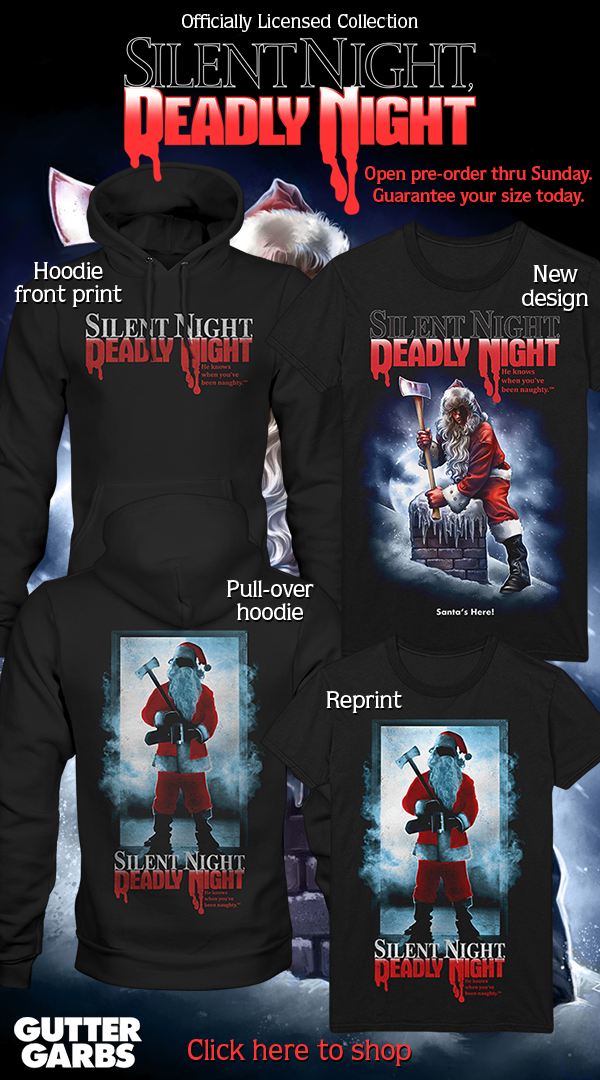 gutter garbs: New Silent Night, Deadly Night Is Here | Milled