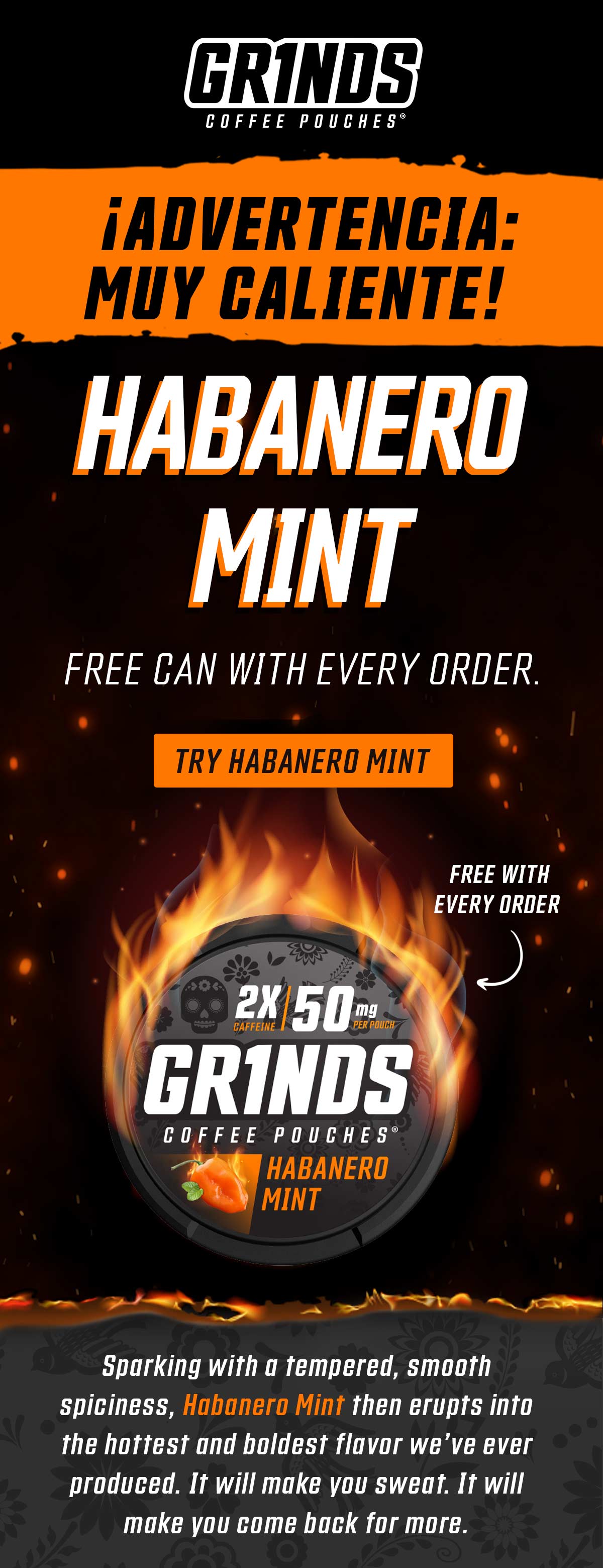 Grinds: 🔥 Try HABANERO MINT for FREEEEE 🔥 | Milled