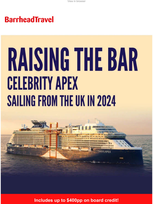 Barrhead Travel: Celebrity Apex sailing from the UK in 2024 | Enjoy up to $400pp on board credit ...
