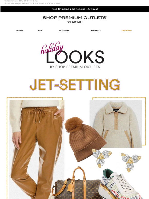 Shop Premium Outlets: LOOKS: Up to 85% Off Holiday Styles for Any ...