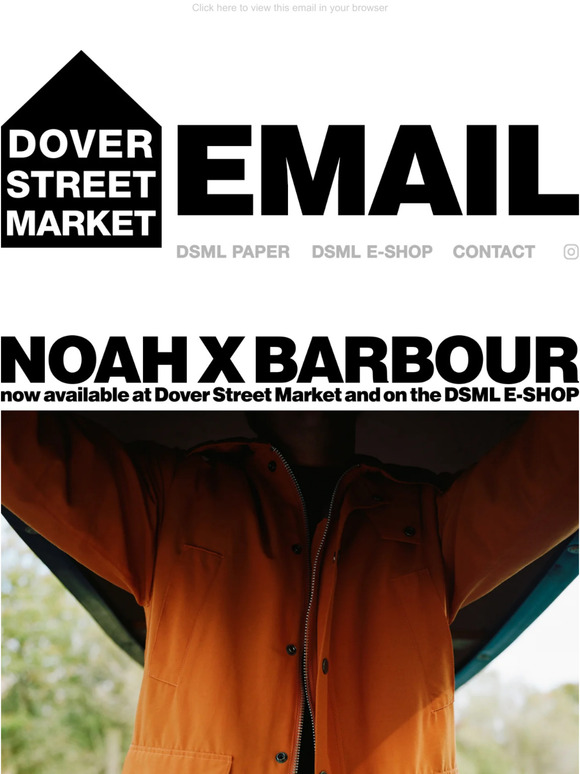 Dover Street Market: Noah x Barbour now available at Dover Street Market and on the DSML E-SHOP ...