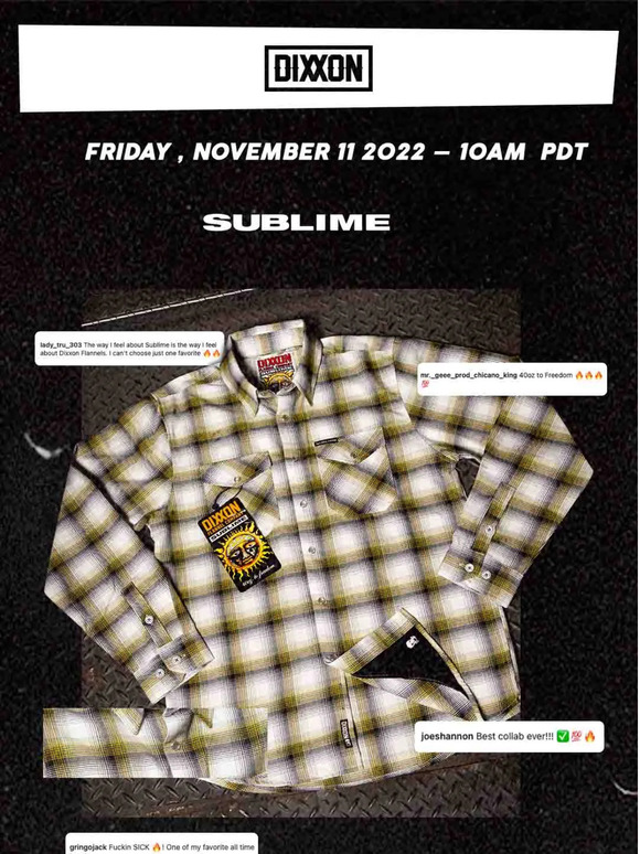 Dixxon Flannel Co.: SUBLIME X DIXXON 🌞 | Milled
