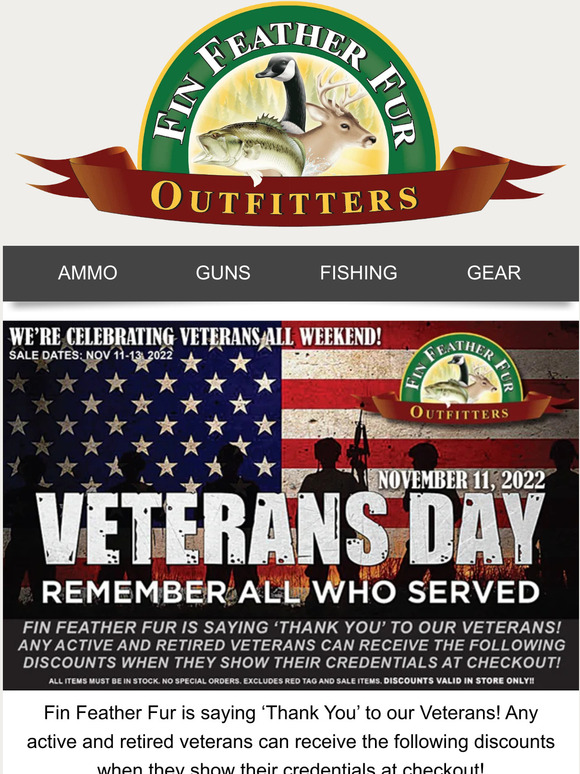 Fin Feather Fur Outfitters: Veterans Day! | Milled