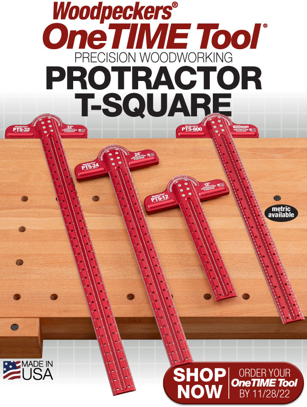 Woodworkers Guild of America: Woodpeckers New OneTIME Tool Alert ...