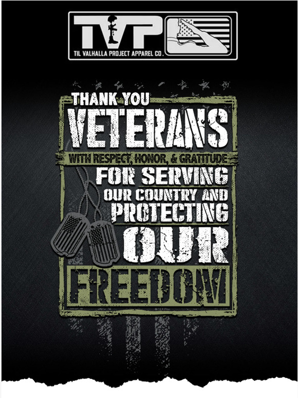 Til Valhalla Project: 🇺🇸 A Thank You To All Our Veterans | Milled