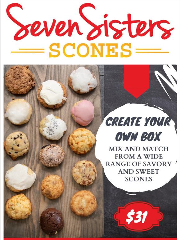 Seven Sisters Scones: 😋Create Your Own Tasty Treat Box! 😋 | Milled