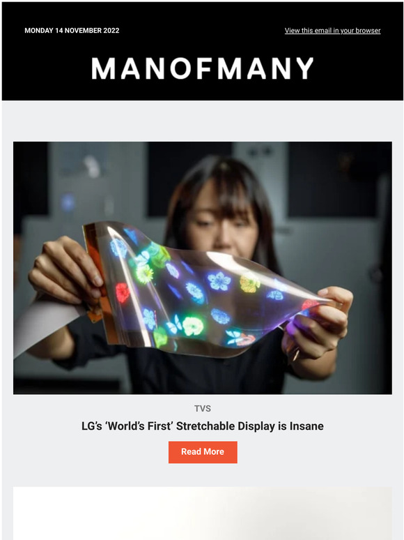 Man of Many: LG’s ‘World’s First’ Stretchable Display is Insane & more ...