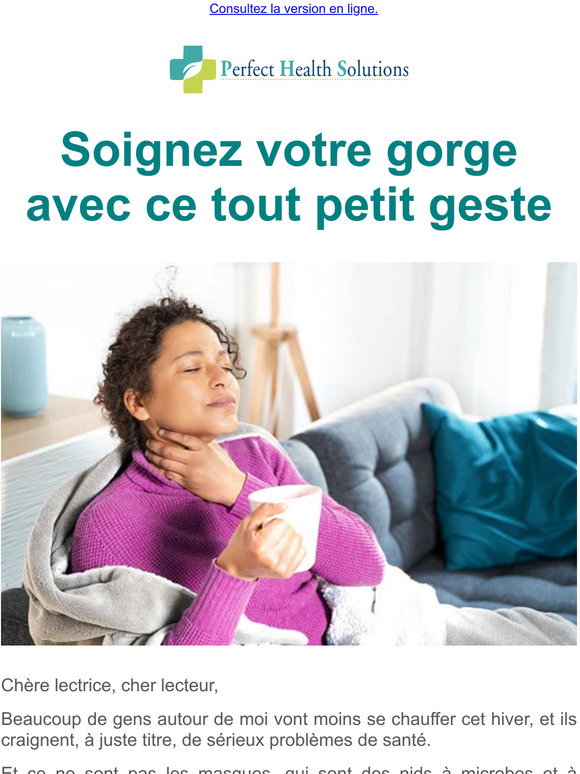 Perfect Health Solutions: Soignez votre gorge avec ce tout petit geste ...