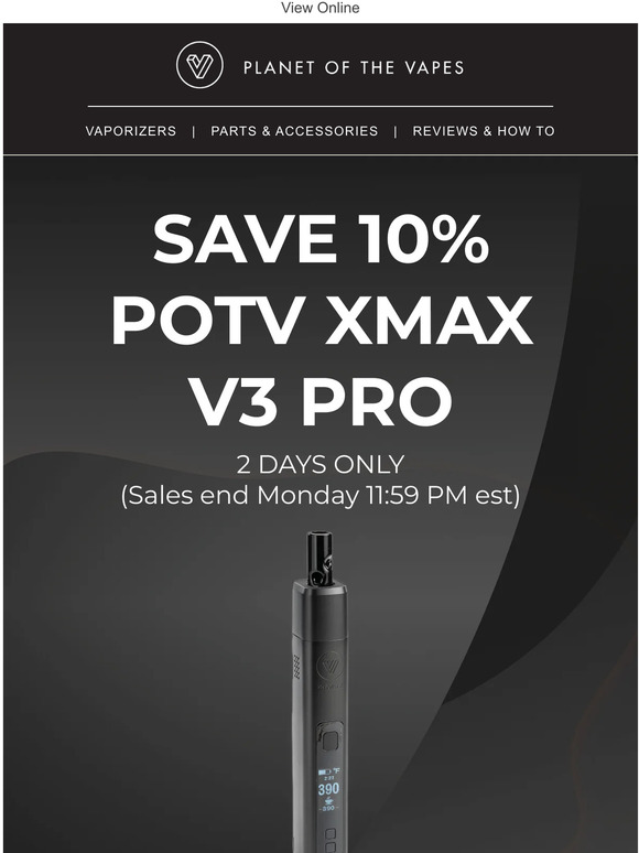 Planet of the Vapes: Get 10% OFF the POTV XMAX V3 Pro! | Milled