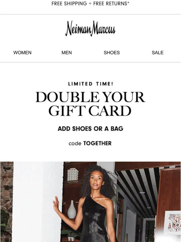 Neiman Marcus: Up to $600: Double your gift card! | Milled