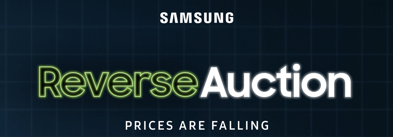 Samsung: —, prices are falling in Samsung Reverse Auction | Milled