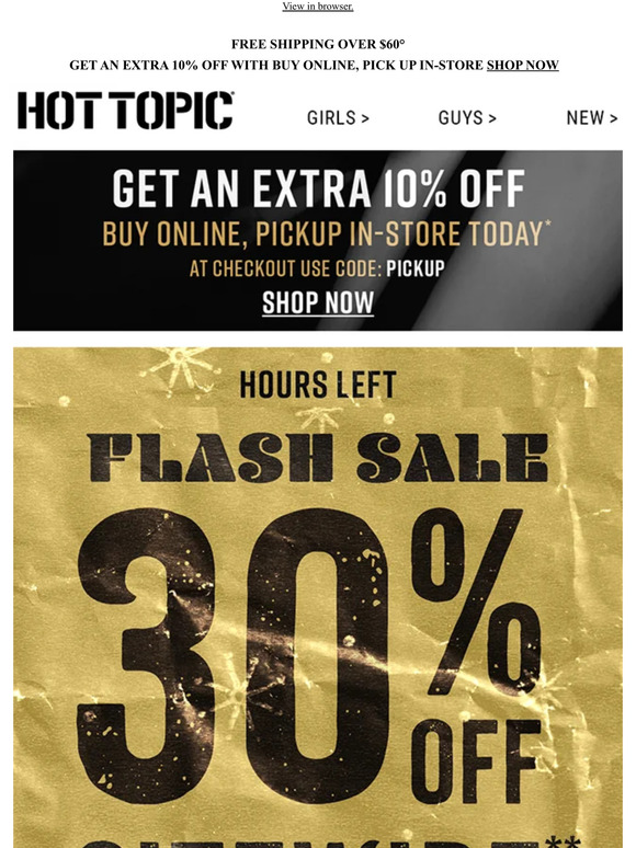 Hot Topic: 30% off is heading out… | Milled