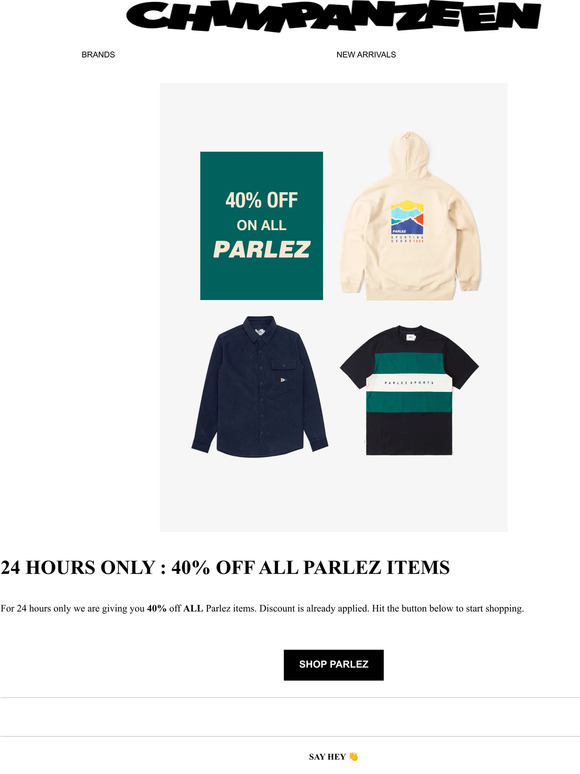 The Chimp Store: 🤑 40% Off ALL Parlez Items | Milled