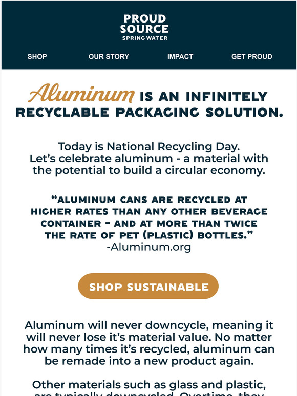 Proud Source Water: Aluminum is Infinitely Recyclable👏 | Milled