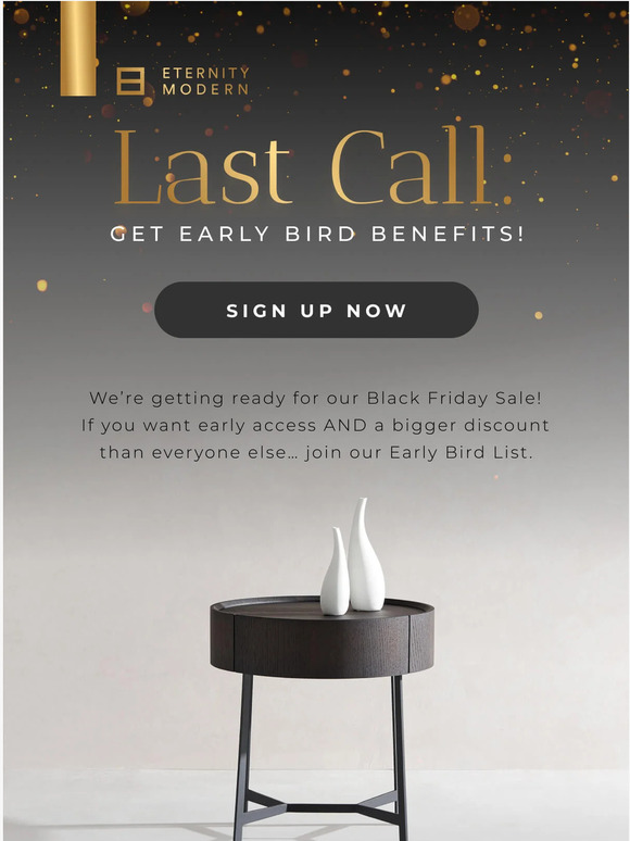 Eternity Modern: 📣Last Call For Early Birds! | Milled